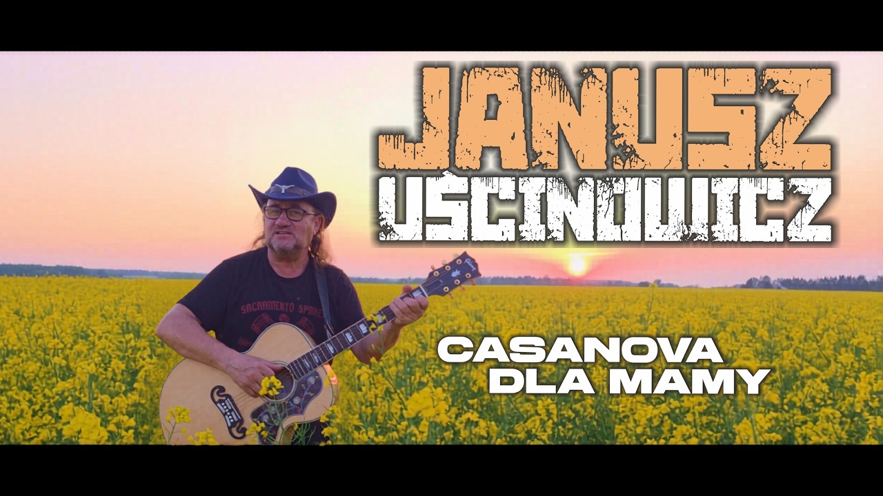 JANUSZ UŚCINOWICZ - Casanova Dla Mamy | Teledysk | Tekst Piosenki ...